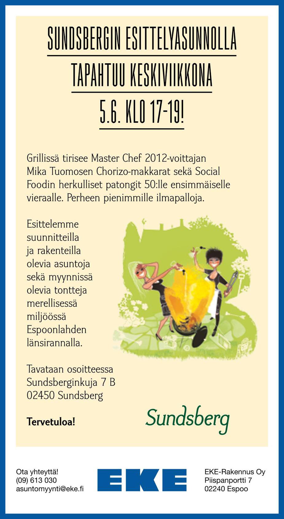 Sundsbergin esittelyasunnolla tapahtuu - Sundsberg